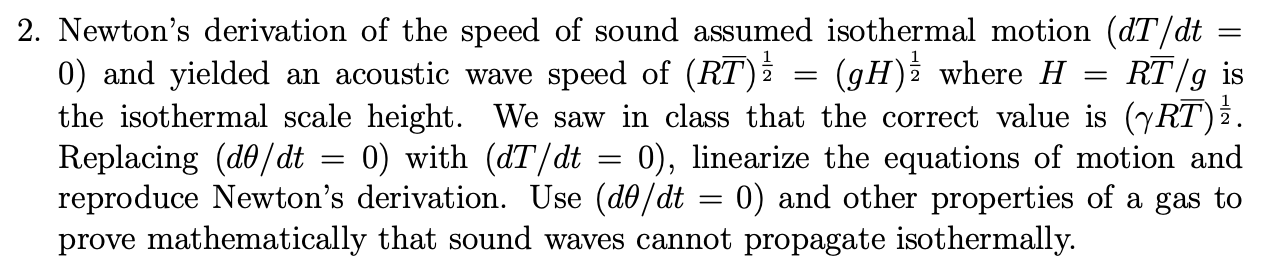 Solved 2. Newton's derivation of the speed of sound assumed | Chegg.com