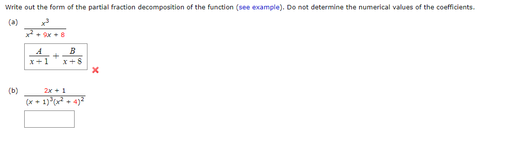 Solved Write Out The Form Of The Partial Fraction