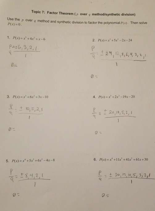Solved Topic 7: Factor Theorem (p over q method/synthetic | Chegg.com