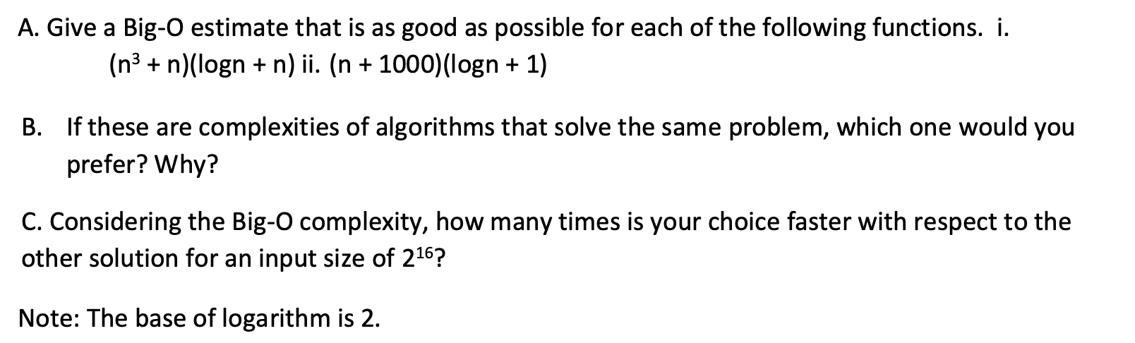 Solved A. Give a Big-O estimate that is as good as possible | Chegg.com