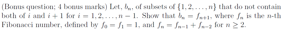 Solved (Bonus question; 4 bonus marks) Let, bn, of subsets | Chegg.com