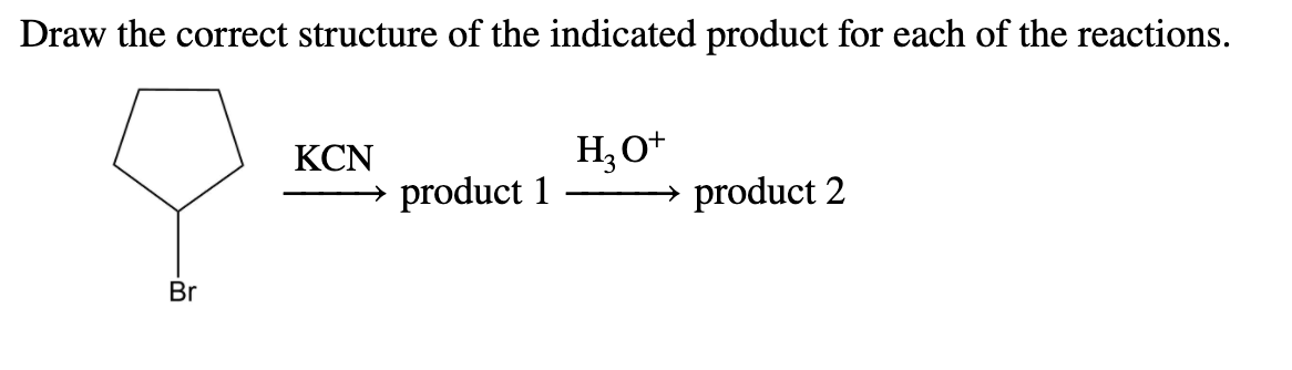 Solved Draw the correct structure of the indicated product | Chegg.com