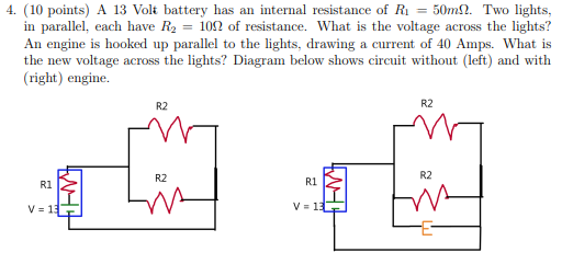 Solved 4. (10 points) A 13 Volt battery has an internal | Chegg.com