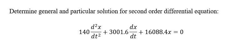 Solved Determine general and particular solution for second | Chegg.com