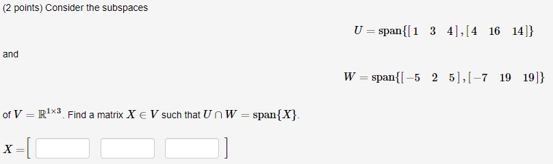 Solved (2 points) Consider the subspaces | Chegg.com