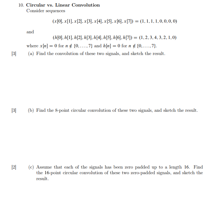 Solved 10. Circular vs. Linear Convolution Consider | Chegg.com
