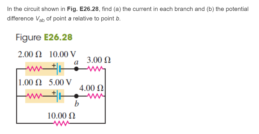 Solved In the circuit below, find: (a) the current in each | Chegg.com