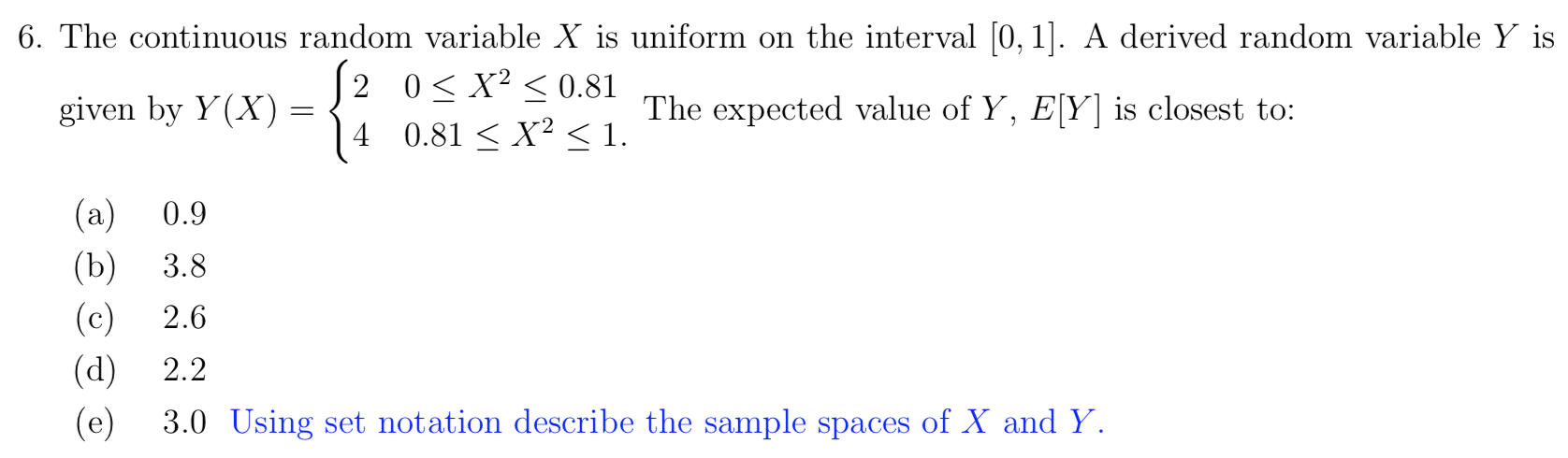 Solved 6 The Continuous Random Variable X Is Uniform On The 7415