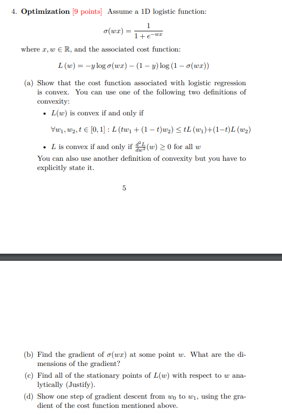 Solved 4. Optimization [9 points] Assume a 1D logistic | Chegg.com