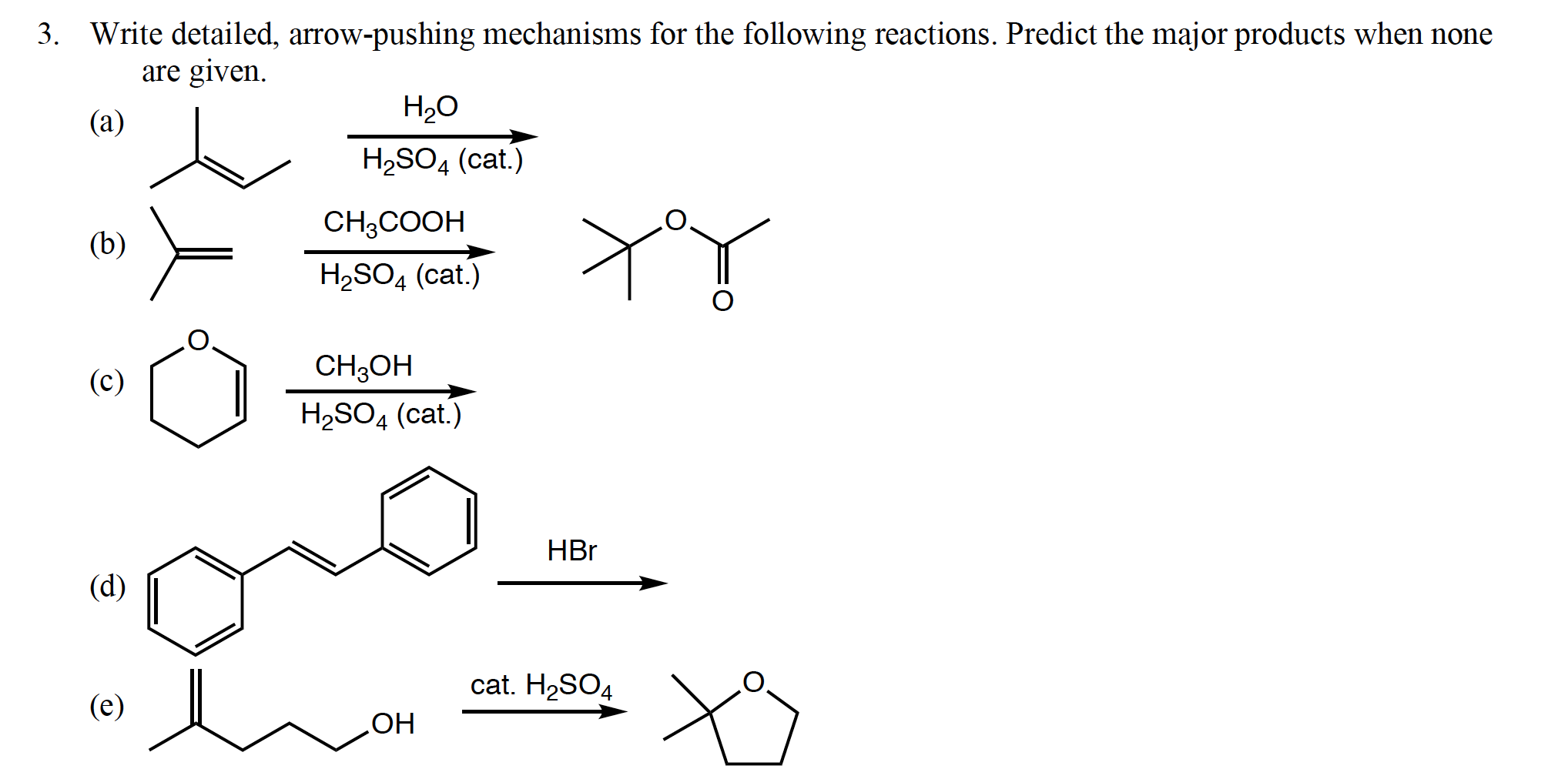 Solved 3. Write detailed, arrow-pushing mechanisms for the | Chegg.com