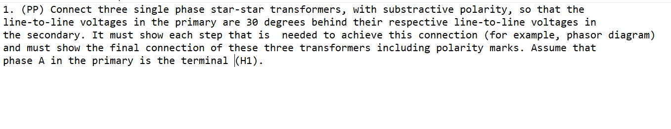 Solved 1. (PP) Connect three single phase star-star | Chegg.com