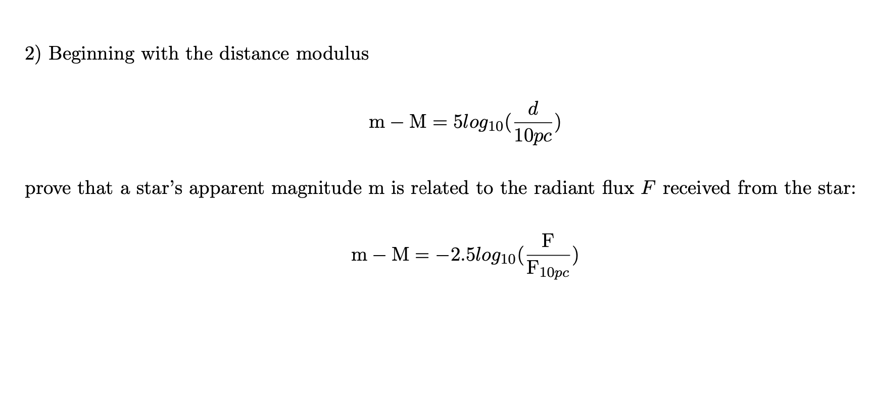 Solved 2) Beginning with the distance modulus d m – M = | Chegg.com