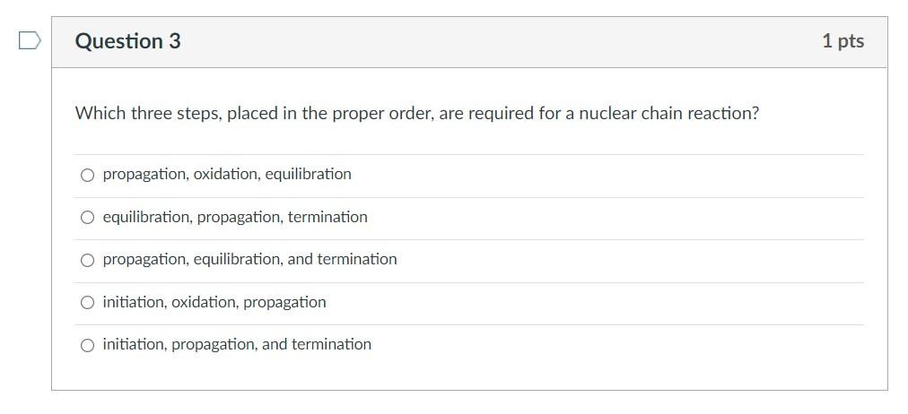 Solved Question 3 1 pts Which three steps, placed in the | Chegg.com