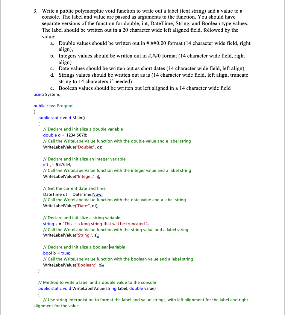 3. Write a public polymorphic void function to write | Chegg.com 3. Write a public polymorphic void function to write | Chegg.com