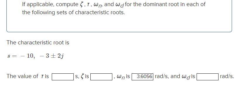 Solved If applicable, compute S. 1, wn, and wd for the | Chegg.com
