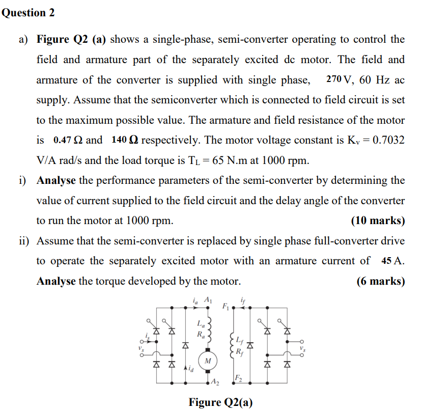 Solved a) Figure Q2 (a) shows a single-phase, semi-converter | Chegg.com