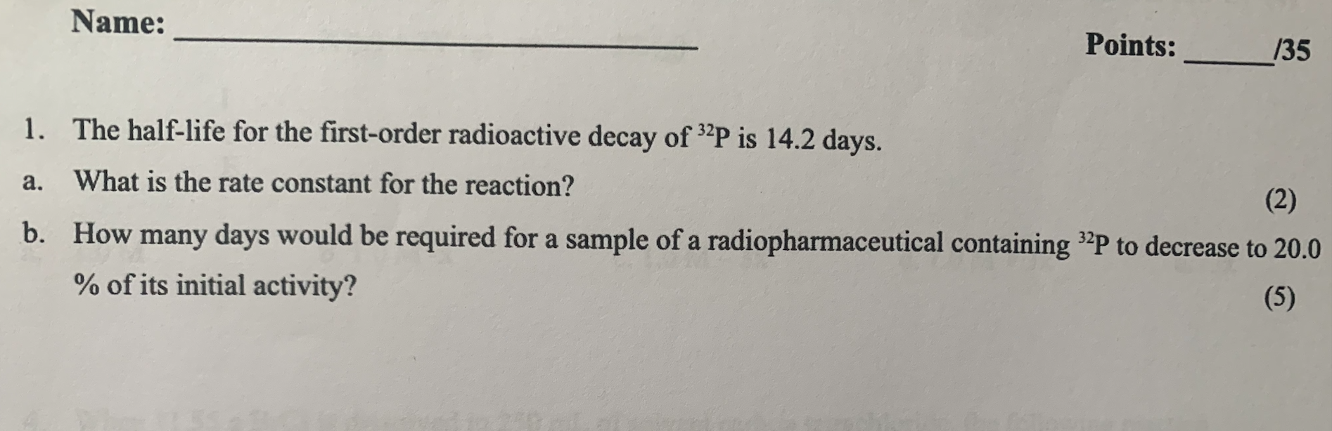 Solved 1. The half-life for the first-order radioactive | Chegg.com