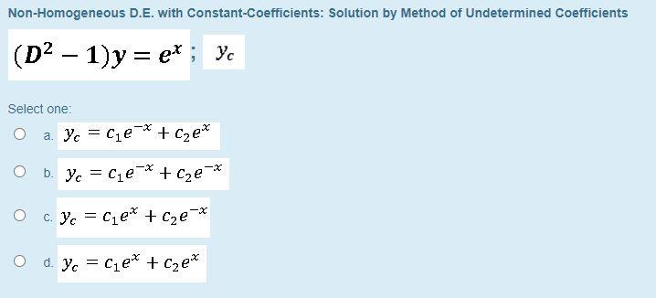 Solved Non-Homogeneous D.E. with Constant-Coefficients: | Chegg.com