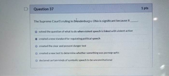 Question 37 1 pts The Supreme Court's ruling in | Chegg.com