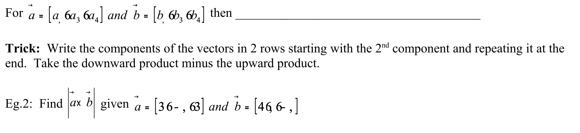 Solved For a = (a 6a, 60.] and b = {b 65, 6b) then Trick: | Chegg.com