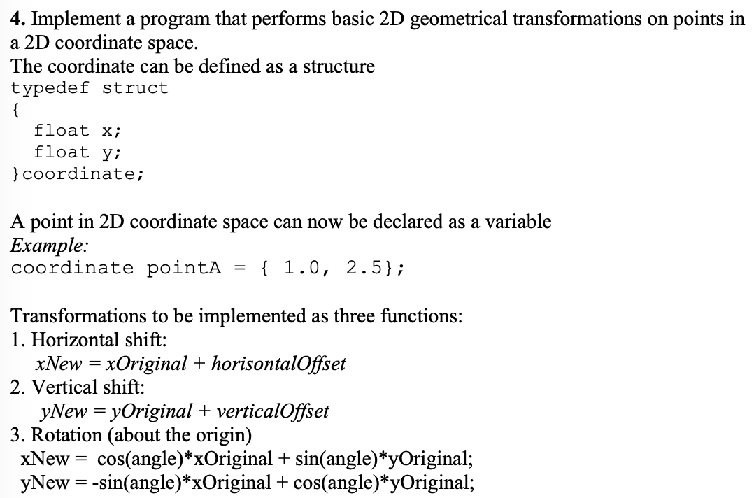 Solved 4. Implement a program that performs basic 2D | Chegg.com