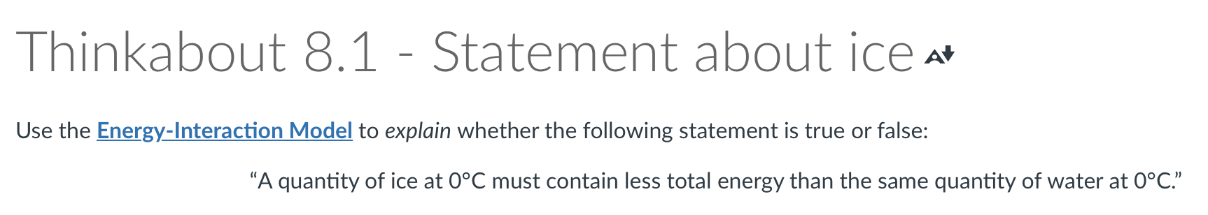 Solved Thinkabout 8.1 - Statement about ice ∧t Use the | Chegg.com