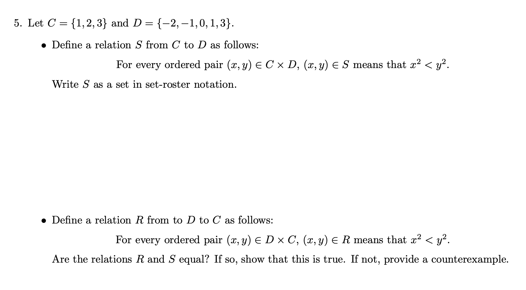Solved 5. Let C = {1, 2, 3} and D = {−2,−1,0, 1,3}. Define | Chegg.com