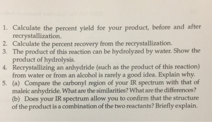 Solved 1. Calculate the percent yield for your product, | Chegg.com