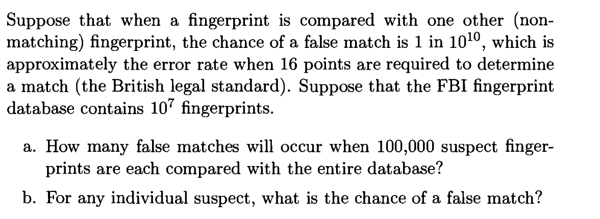 Solved Suppose that when a fingerprint is compared with one | Chegg.com