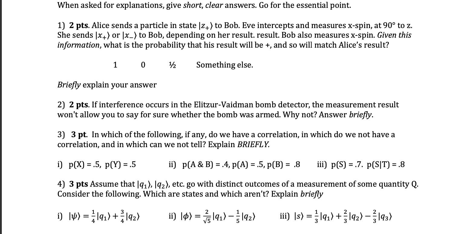Solved 1) 2 pts. Alice sends a particle in state ∣z+ to Bob. | Chegg.com