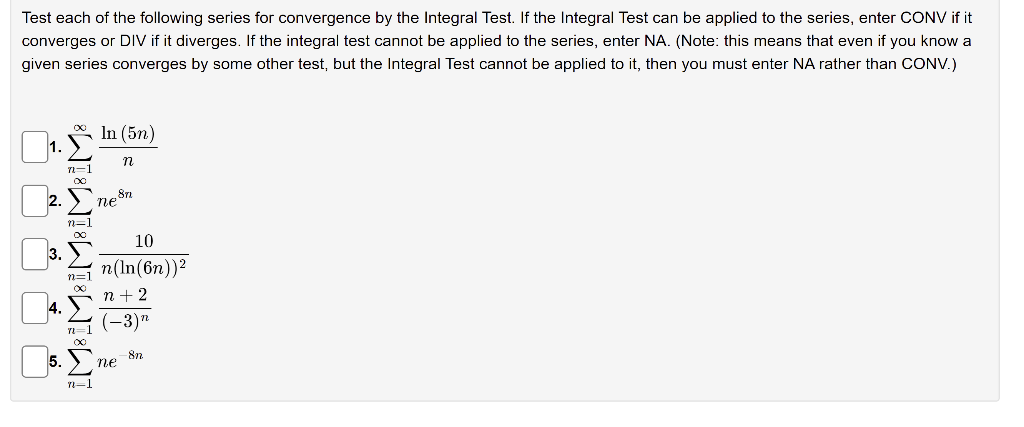 Solved Test each of the following series for convergence by | Chegg.com