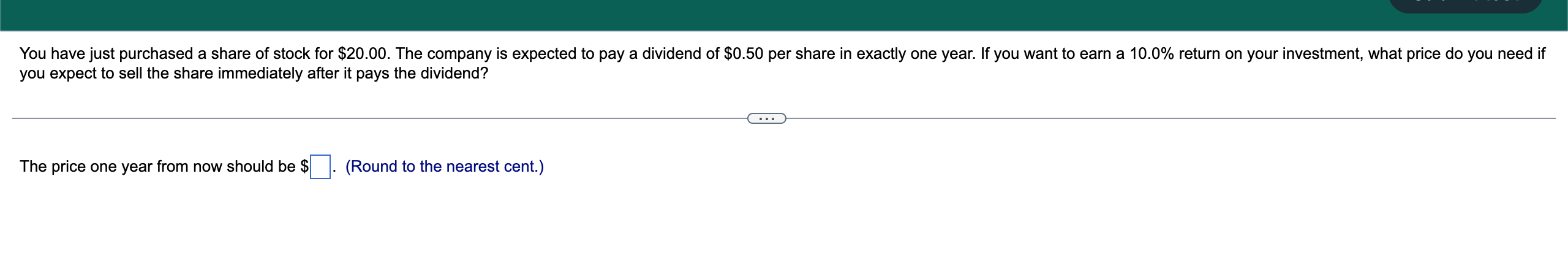 Solved You have just purchased a share of stock for $20.00. | Chegg.com