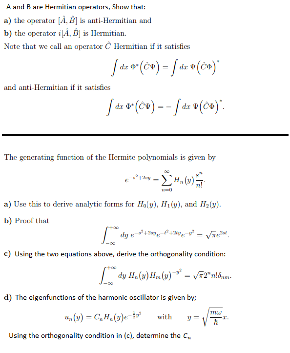 Solved A and B are Hermitian operators, Show that: a) the | Chegg.com
