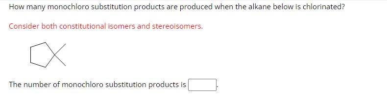 Solved How many monochloro substitution products are | Chegg.com