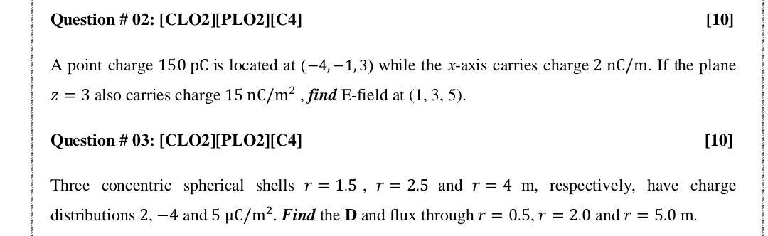 Solved Question # 02: [CLO2][PLO2][C4] [10] A point charge | Chegg.com