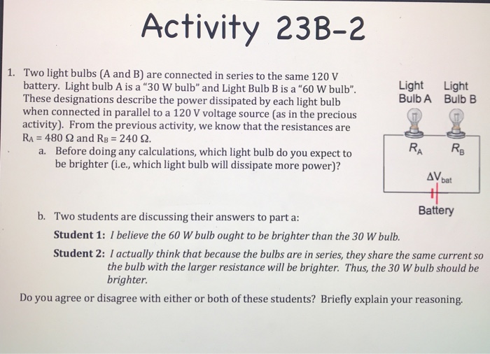 Solved Activity 23B-2 1. Two light bulbs (A and B) are | Chegg.com