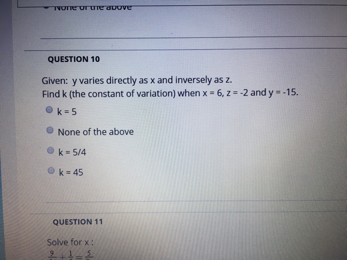 Solved QUESTION 10 Given: y varies directly as x and | Chegg.com