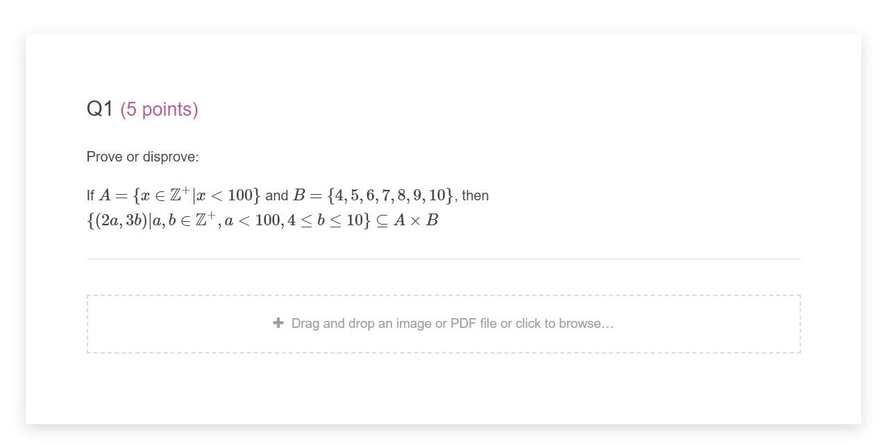 Solved Q1 (5 points) Prove or disprove: = E If A= {€ Z+|x