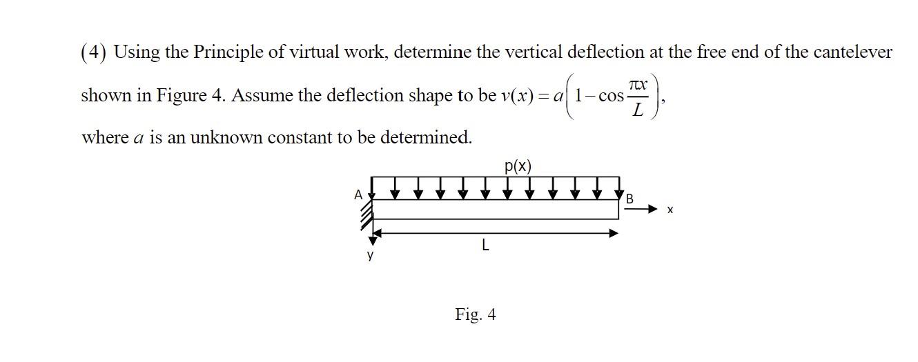 Solved (4) Using the Principle of virtual work, determine | Chegg.com