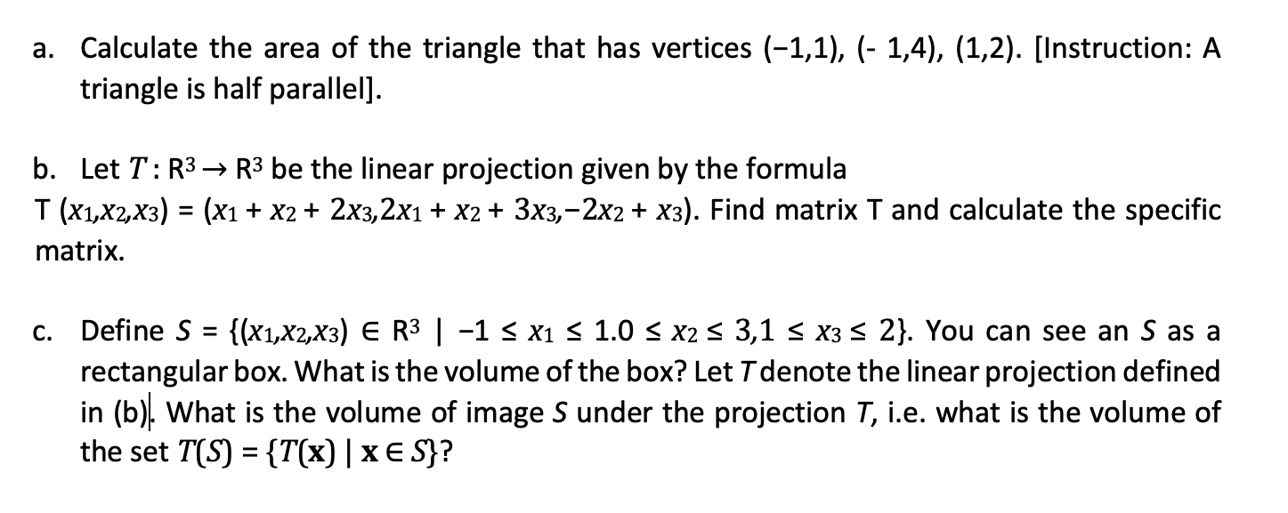 Solved a. Calculate the area of the triangle that has | Chegg.com