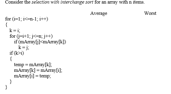 Solved Consider the selection with interchange sort for an | Chegg.com