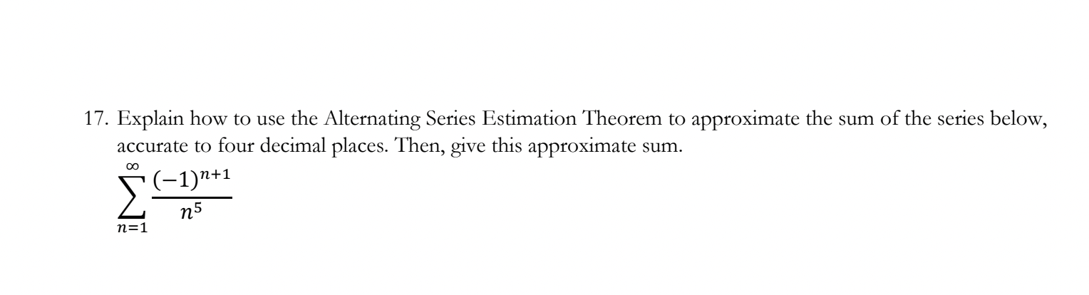 Solved 17. Explain how to use the Alternating Series | Chegg.com
