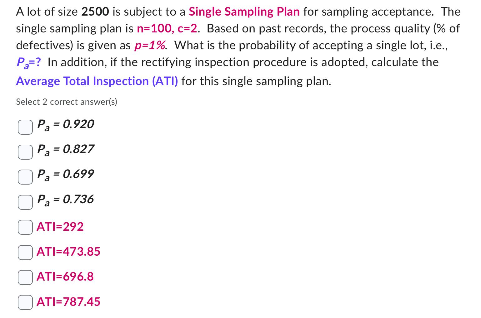 Solved A lot of size 2500 is subject to a Single Sampling | Chegg.com