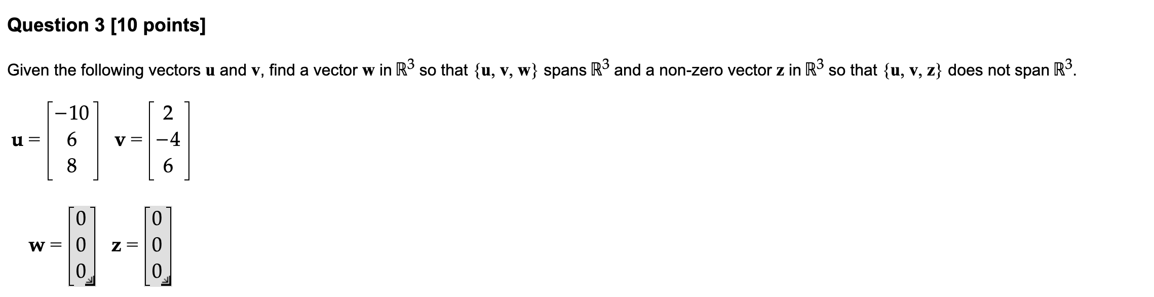 Solved Question 3 [10 points] Given the following vectors u | Chegg.com