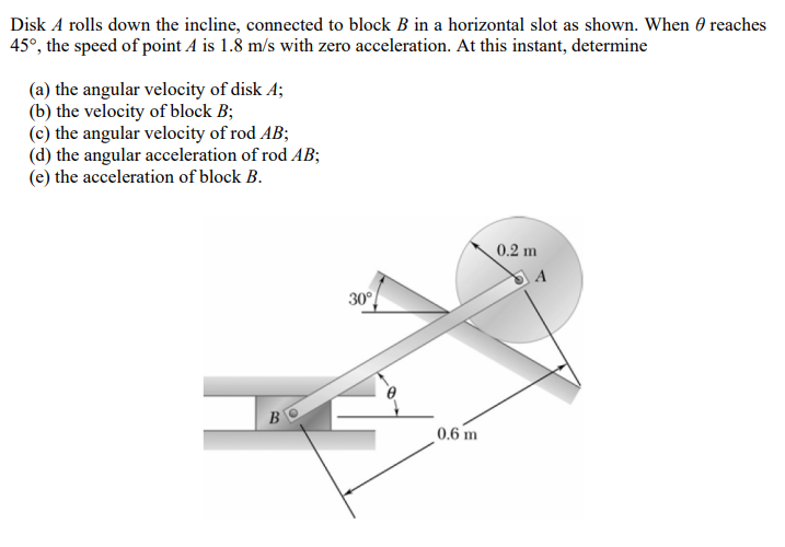 Solved Disk A rolls down the incline, connected to block B | Chegg.com