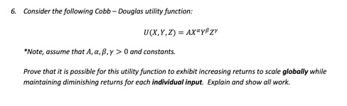 Solved 6. Consider the following Cobb - Douglas utility | Chegg.com