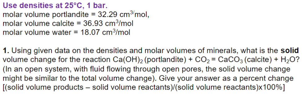 Solved Use densities at 25∘C,1 bar. molar volume portlandite | Chegg.com