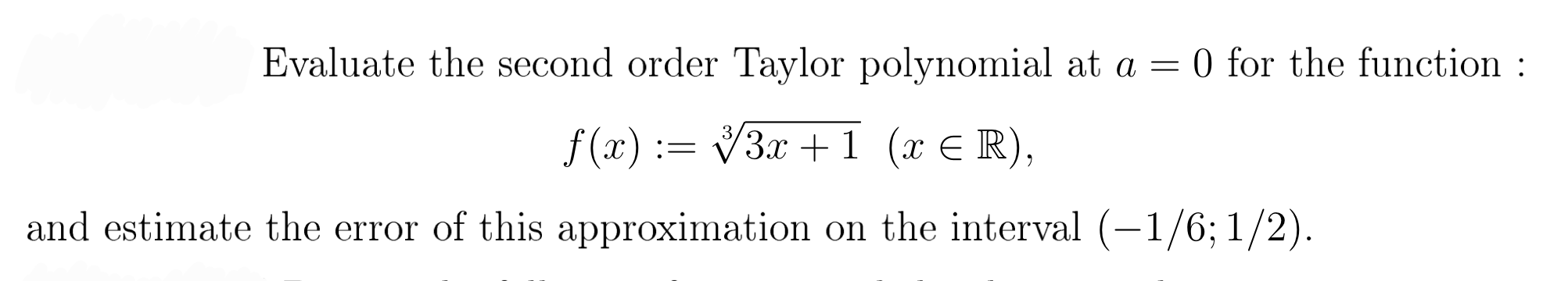 Solved Evaluate the second order Taylor polynomial at a - 0 | Chegg.com
