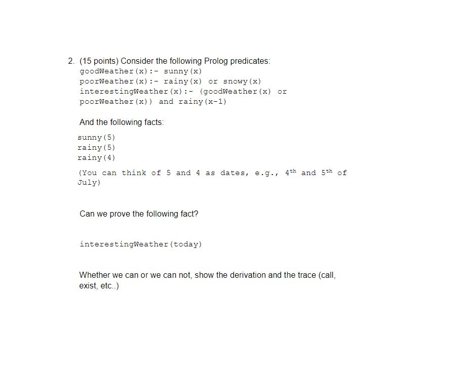 Solved 2. (15 points) Consider the following Prolog | Chegg.com