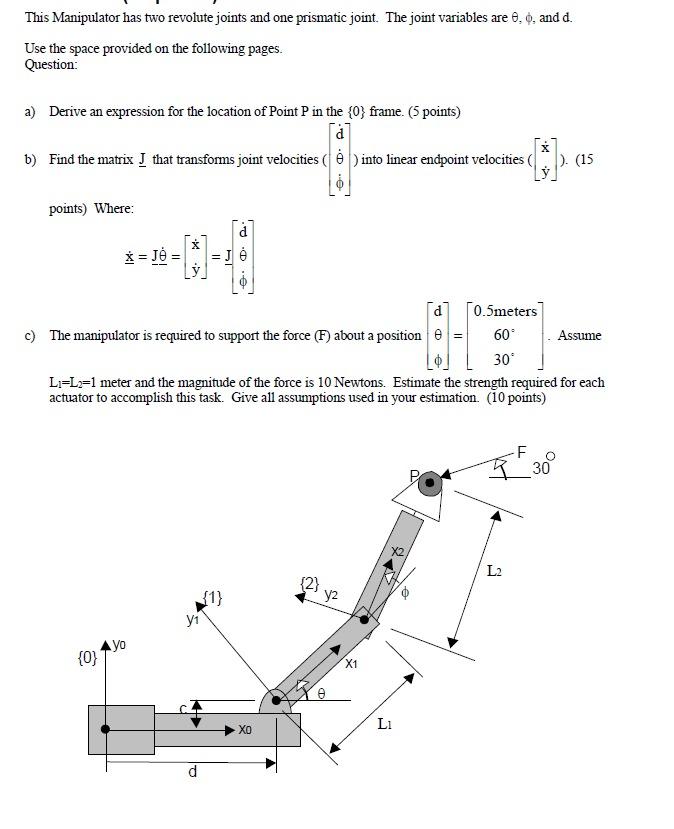 Solved This Manipulator has two revolute joints and one | Chegg.com